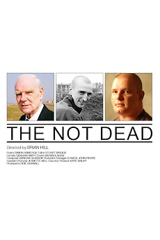 ‎The Not Dead (2007) directed by Brian Hill • Reviews, film + cast ...