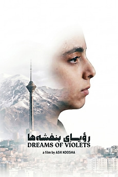 ‎Dreams of Violets (2026) directed by Ash Koosha • Film + cast • Letterboxd