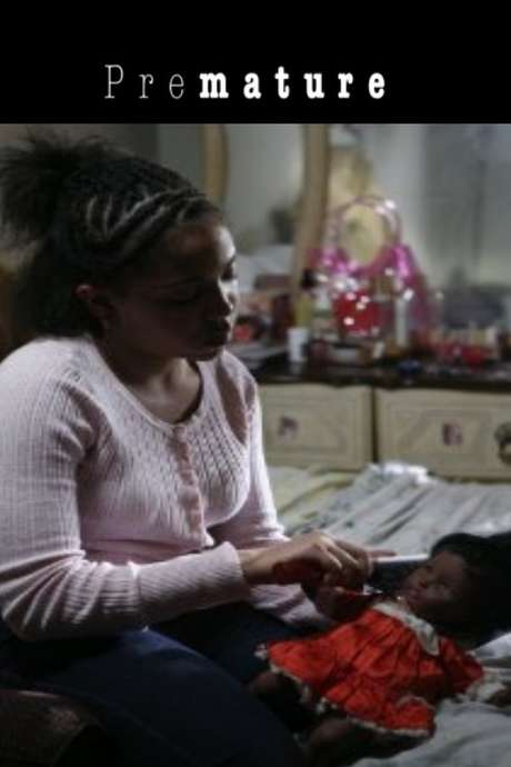 ‎Premature (2008) directed by Rashaad Ernesto Green • Reviews, film ...