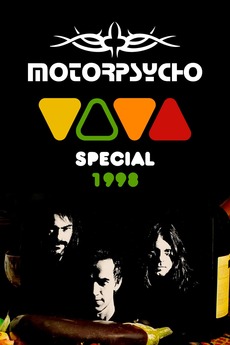 ‎Motorpsycho - VIVA special (1998) • Film + cast • Letterboxd