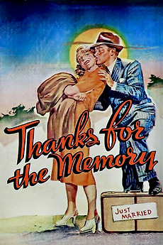 ‎Thanks for the Memory (1938) directed by George Archainbaud • Reviews ...