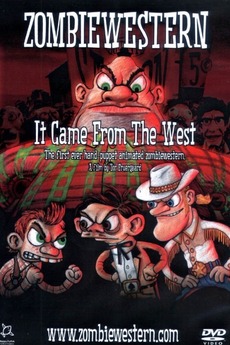 ‎ZombieWestern: It Came from the West (2007) directed by Tor Fruergaard ...