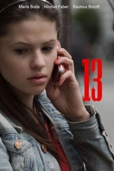 ‎13 (2010) directed by Malou Reymann • Reviews, film + cast • Letterboxd