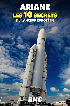 ‎Ariane : les 10 secrets du lanceur européen (2026) directed by Michael ...