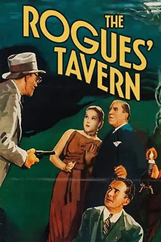 ‎The Rogues' Tavern (1936) directed by Robert F. Hill • Reviews, film ...
