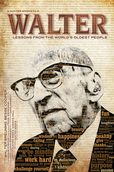 ‎Walter: Lessons from the World's Oldest People (2013) directed by ...