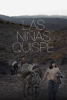 ‎The Quispe Girls (2013) directed by Sebastián Sepúlveda • Reviews ...