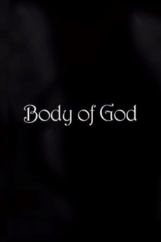‎Body of God (2013) directed by Jouni Hokkanen • Reviews, film + cast ...