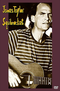 ‎James Taylor: Squibnocket (1992) • Film + cast • Letterboxd