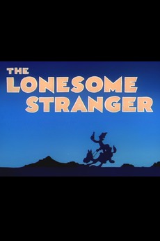 ‎The Lonesome Stranger (1940) directed by Hugh Harman • Reviews, film ...