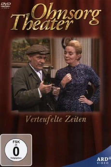 ‎Ohnsorg Theater - Verteufelte Zeiten (1968) directed by Hans Mahler ...