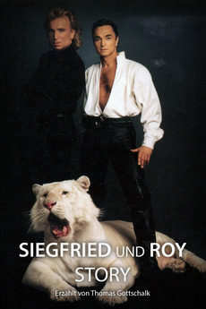 ‎Siegfried und Roy Story (2013) • Film + cast • Letterboxd