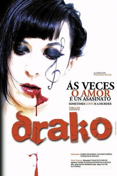 ‎Drako (2013) directed by Francisco Brives • Film + cast • Letterboxd