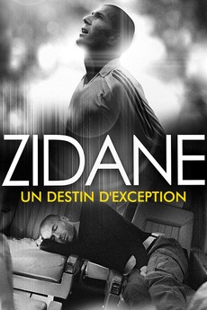 ‎Zidane, un destin d'exception (2007) directed by Alix Delaporte ...