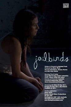 ‎Jailbirds (2011) directed by Rachael Turk • Film + cast • Letterboxd