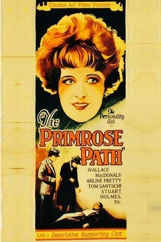 ‎The Primrose Path (1925) directed by Harry O. Hoyt • Reviews, film ...