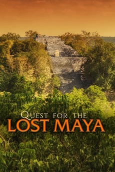 ‎Quest for the Lost Maya (2012) • Film + cast • Letterboxd