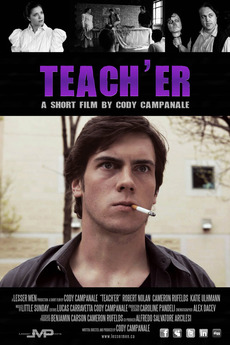 ‎Teach'er (2011) directed by Cody Campanale • Film + cast • Letterboxd