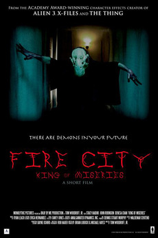 ‎Fire City: King of Miseries (2013) directed by Tom Woodruff Jr ...