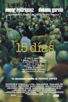 ‎15 Days (2000) directed by Rodrigo Cortés • Reviews, film + cast ...