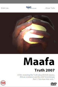 ‎Maafa: Truth 2007 (2007) directed by Toyin Agbetu • Film + cast ...