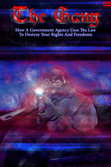 ‎The Gang: How A Government Agency Uses The Law To Destroy Your Rights ...