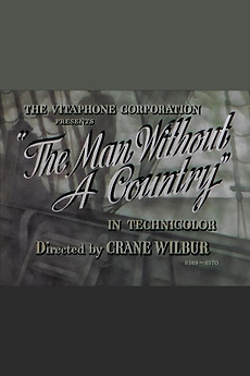 ‎The Man Without a Country (1937) directed by Crane Wilbur • Reviews ...