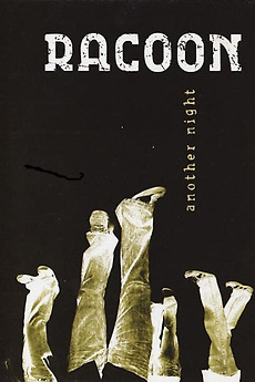 ‎Racoon - Another Night (2005) directed by Maurice Angenois • Reviews ...