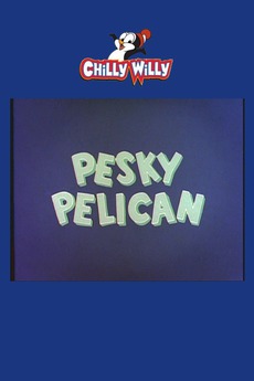 ‎Pesky Pelican (1963) directed by Sid Marcus • Reviews, film + cast ...