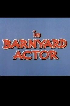 ‎Barnyard Actor (1955) directed by Connie Rasinski • Reviews, film ...