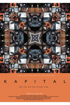 ‎Kapital (2007) directed by Greg Hall, Rebecca Finlay-Hall • Film ...