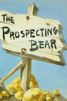 ‎The Prospecting Bear (1941) directed by Rudolf Ising • Reviews, film ...