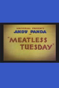 ‎Meatless Tuesday (1943) directed by Shamus Culhane • Reviews, film ...