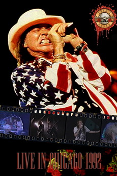 ‎Guns N' Roses: Live In Chicago - Bootleg (1992) • Reviews, film + cast ...