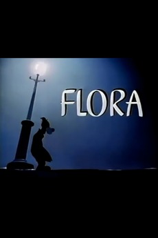 ‎Flora (1948) directed by Alex Lovy • Reviews, film + cast • Letterboxd