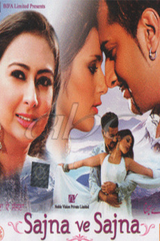 ‎Sajna Ve Sajna (2007) • Film + cast • Letterboxd