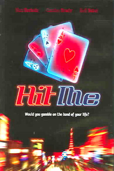 ‎Hit Me (2005) directed by Michael Kinney • Reviews, film + cast ...