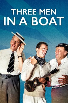‎Three Men in a Boat (1933) directed by Graham Cutts • Reviews, film ...