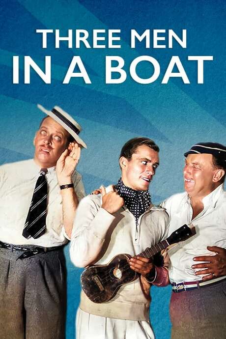 ‎Three Men in a Boat (1933) directed by Graham Cutts • Reviews, film ...