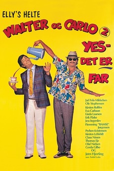 ‎Walter and Carlo, Part II, Yes, It's Daddy (1986) directed by John ...