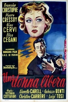 ‎A Free Woman (1954) directed by Vittorio Cottafavi • Reviews, film ...