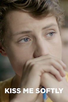 ‎Kiss Me Softly (2012) directed by Anthony Schatteman • Reviews, film ...