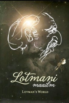 ‎Lotman's World (2008) directed by Agne Nelk • Reviews, film + cast ...