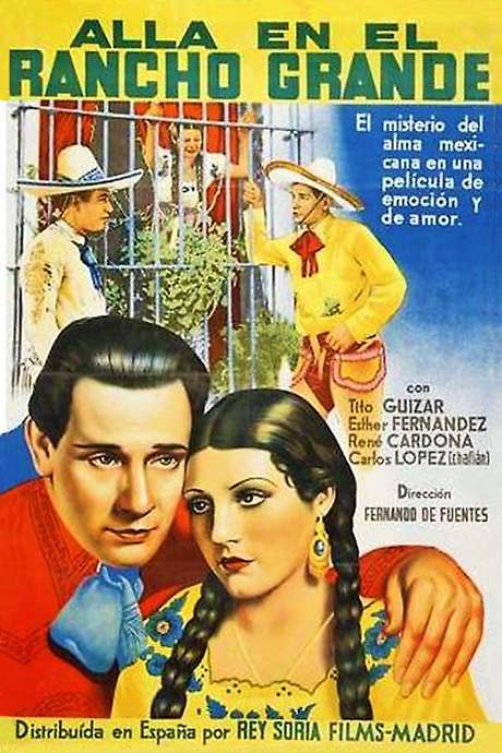 ‎Allá en el Rancho Grande (1936) directed by Fernando de Fuentes ...
