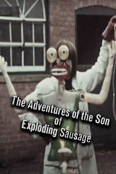‎The Adventures of the Son of Exploding Sausage (1969) directed by ...
