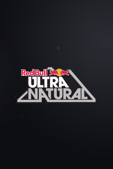 ‎Red Bull Ultra Natural (2013) • Film + cast • Letterboxd
