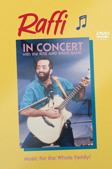 ‎Raffi in Concert with the Rise and Shine Band (1988) directed by David ...