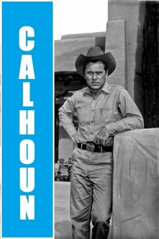 ‎Calhoun (1964) directed by Stuart Rosenberg • Reviews, film + cast ...