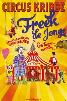 ‎Freek de Jonge - Circus Kribbe (2013) • Reviews, film + cast • Letterboxd