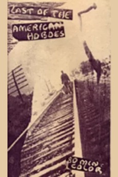 ‎Last of the American Hoboes (1969) directed by Titus Moede • Reviews ...